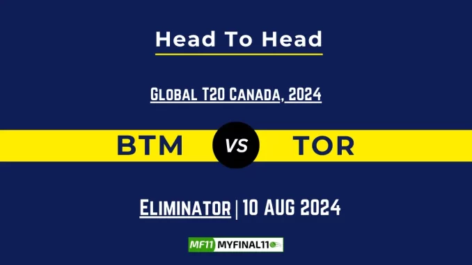 BTM vs TOR Player Battle, Head to Head Team Stats, Player Record ...