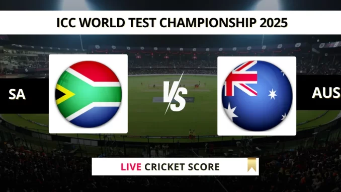 SA vs AUS Live Score, Scorecard, Ball by Ball Update | ICC World Test ...