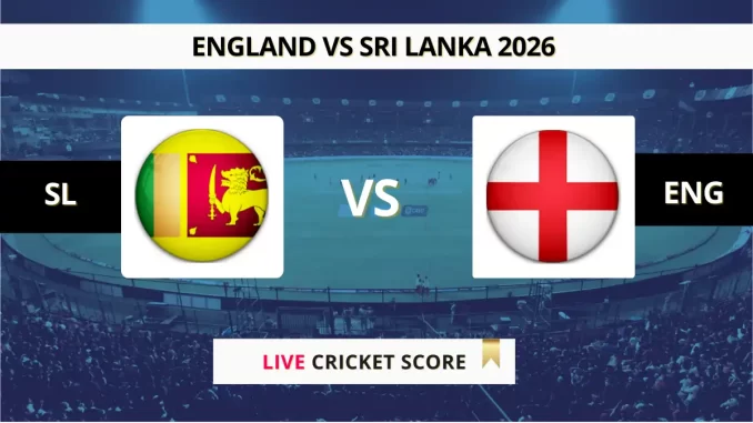 SL vs ENG Live Score, Full Scorecard | 1st T20I Sri Lanka vs England 2026